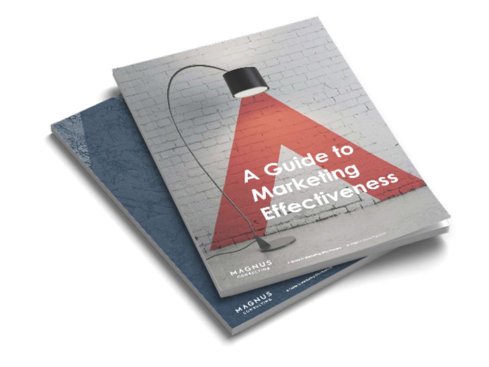 A Complete Guide To Marketing Effectiveness